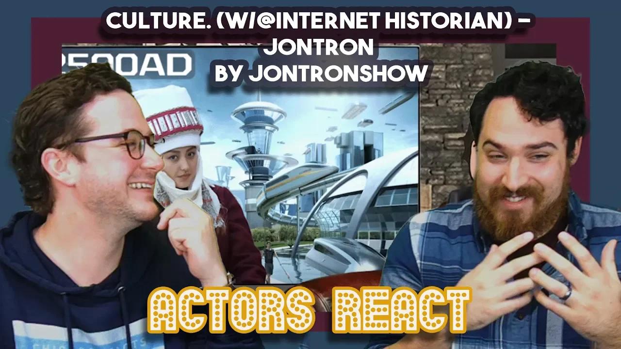 Culture. (w/@Internet Historian) - JonTron by JonTronShow