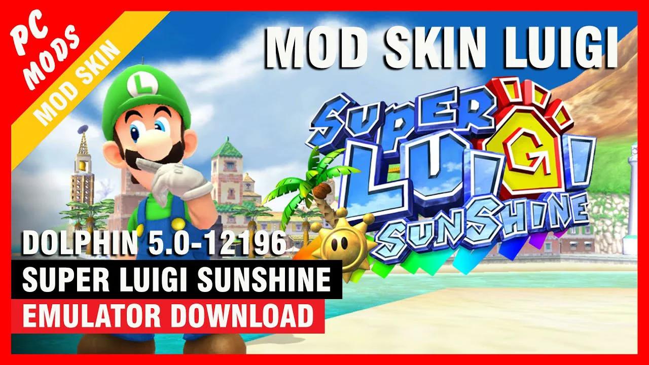 Super Luigi Sunshine Mod Skin Emulator Dolphin 5.0 For PC - Android