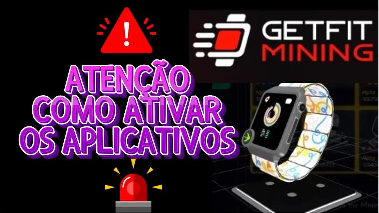 GETFIT MINING COMO LIGAR CORRETAMENTE OS APLICATIVOS