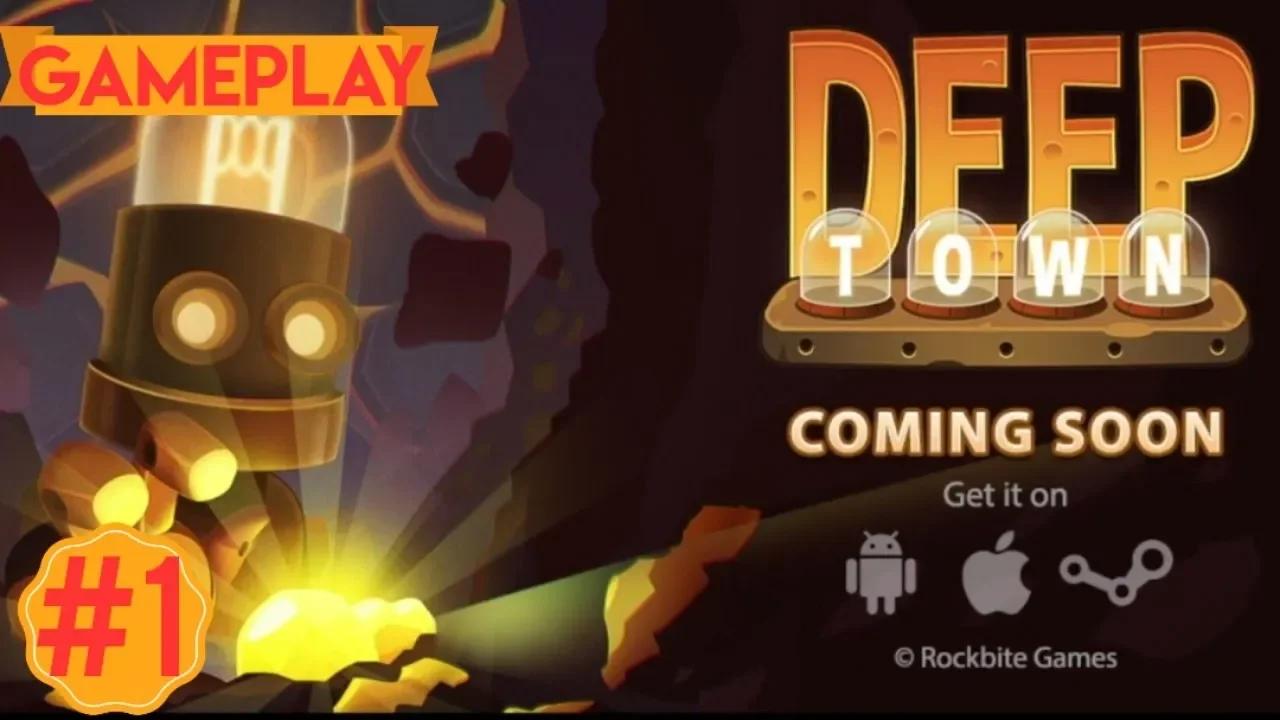 Deep Town gameplay walkthrough the first minutes of the game