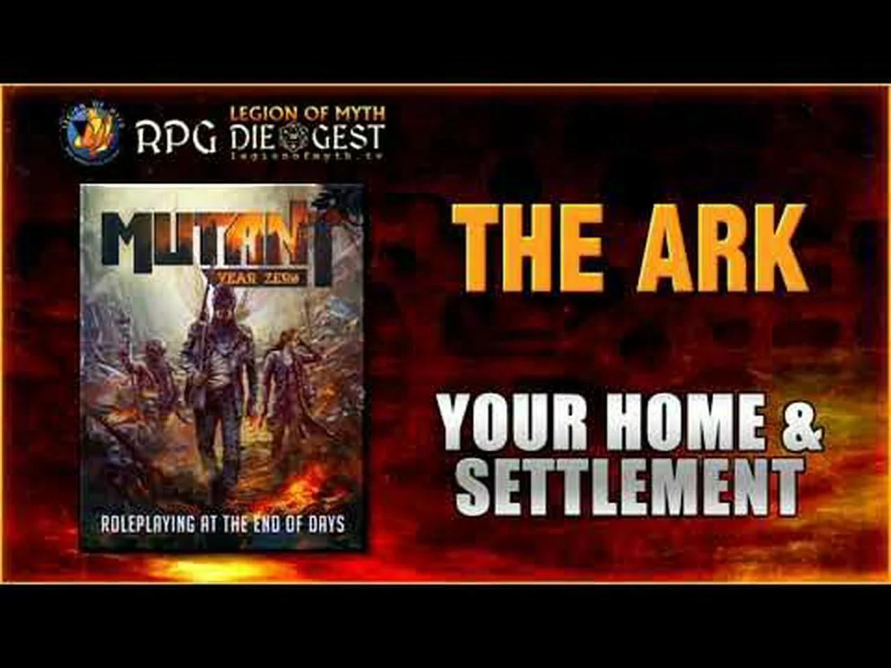 MUTANT: Year Zero - The Ark