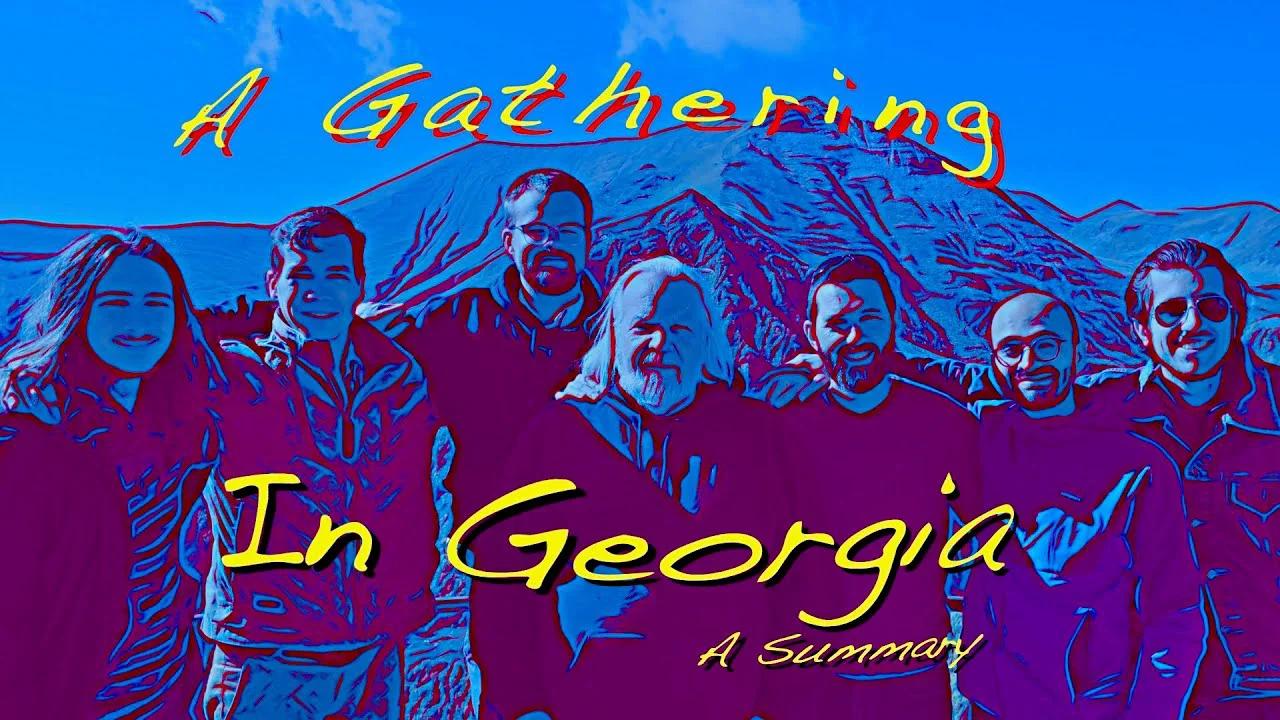 A Summary Of A Gathering In Georgia (Exploring Tbilisi and the Georgian ...