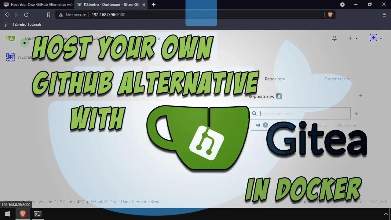 Host Your Own Github Alternative With Gitea In Docker