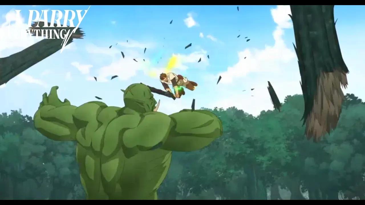 Parry Everything: What Do You Mean I'm the Strongest? anime recap ...