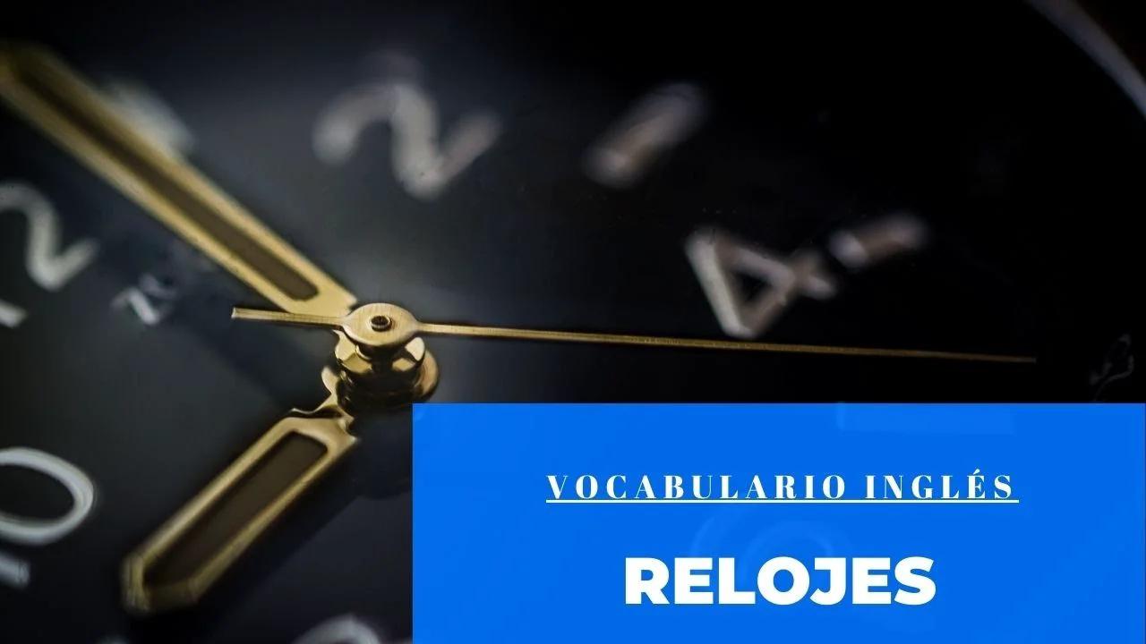 Tipos de Relojes en inglés