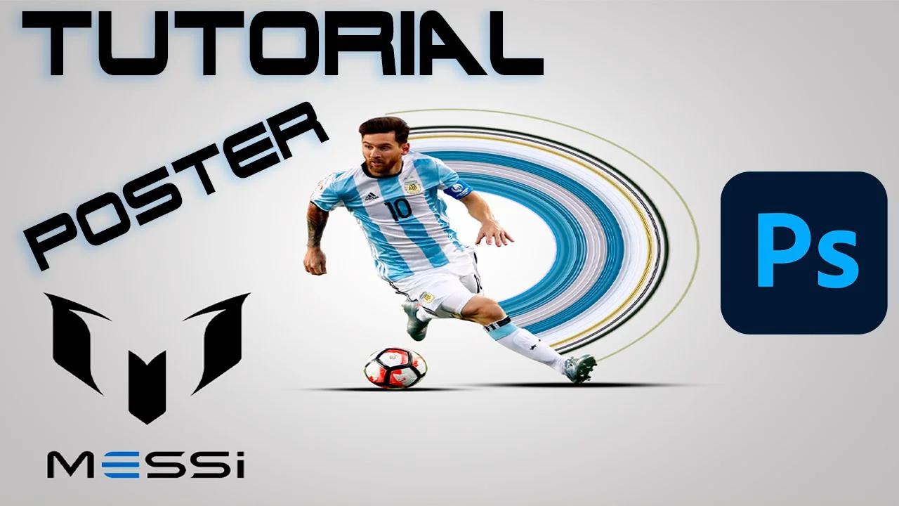POSTER DE MESSI - TUTORIAL PHOTOSHOP