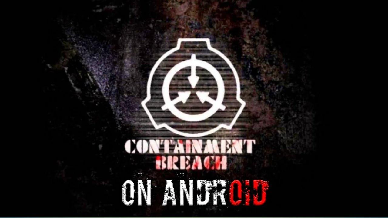 SCP: Containment Breach on Android