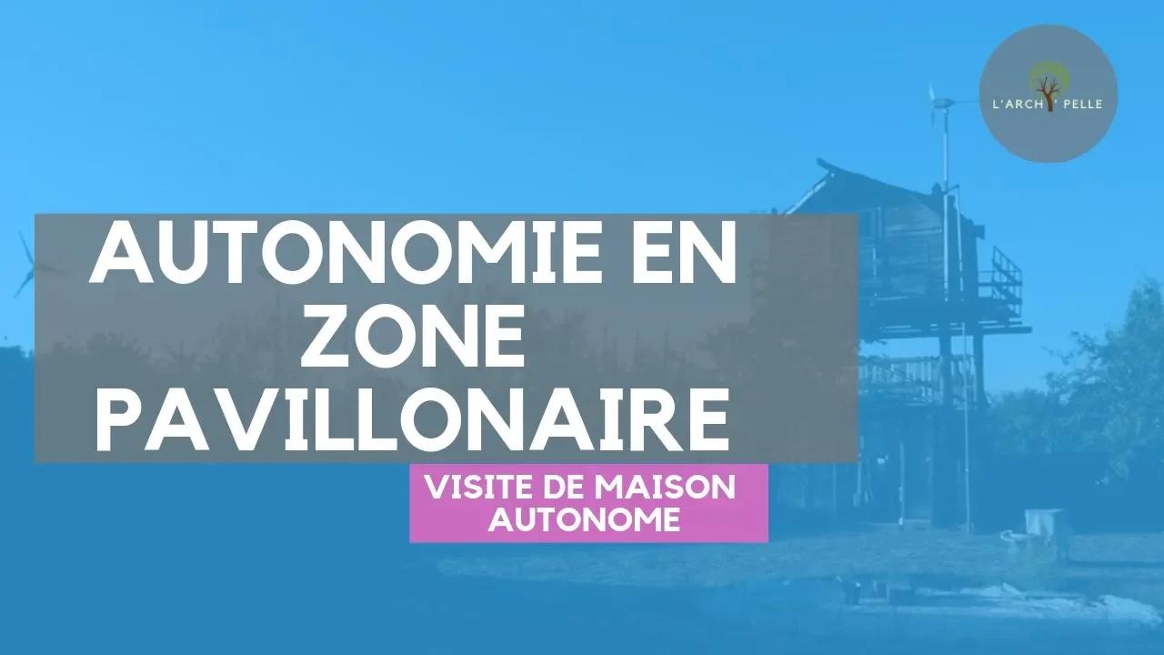 #109 Visite de maison pavillonnaire autonome en Occitanie