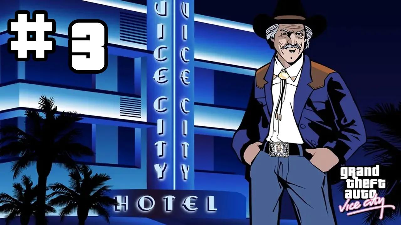 GTA Vice City Full Gameplay Part 3