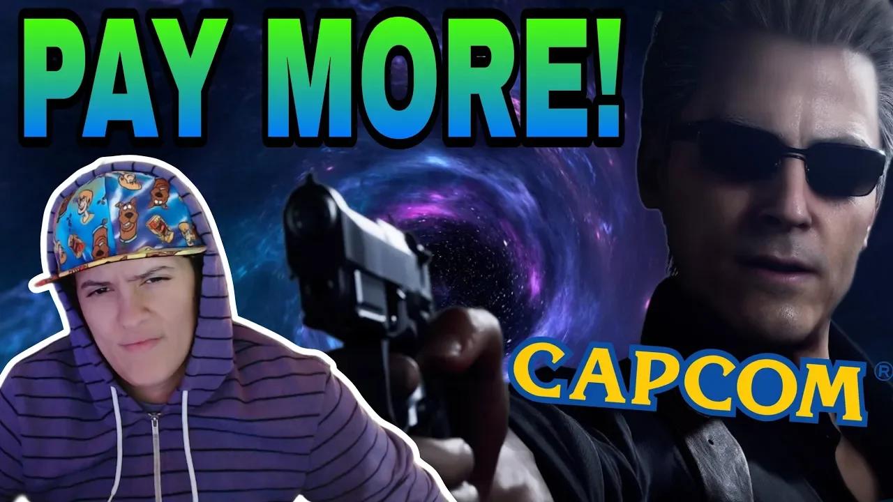 CAPCOM President Wants You To Pay More For Games