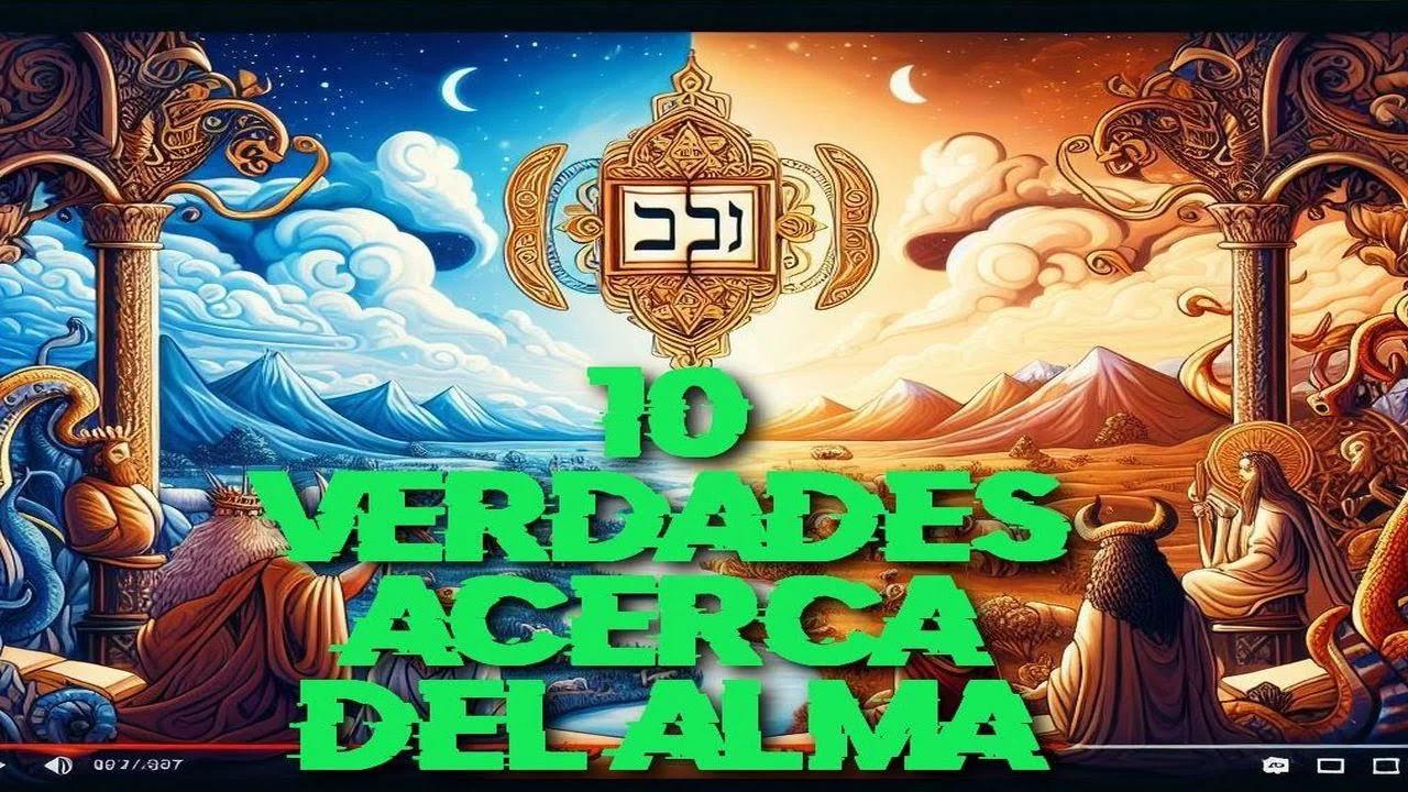 10 verdades acerca del alma