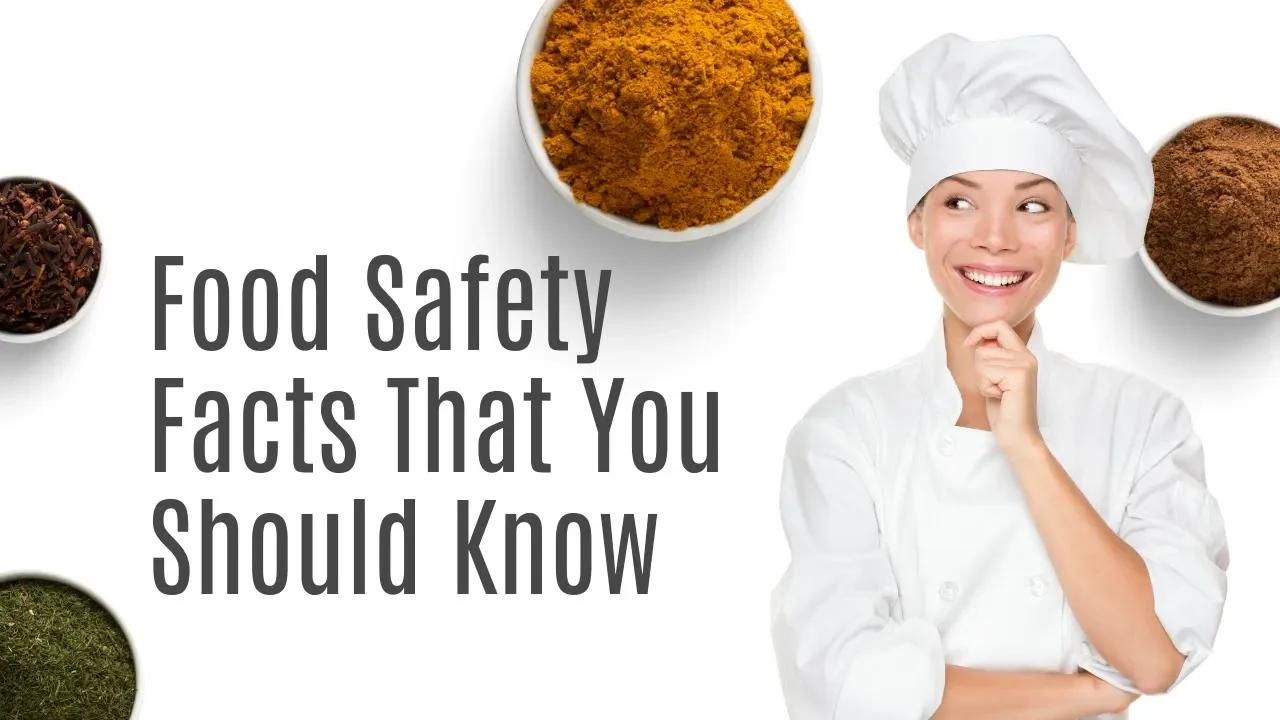 Food Safety Facts That You Should Know - Healthy Lifestyle
