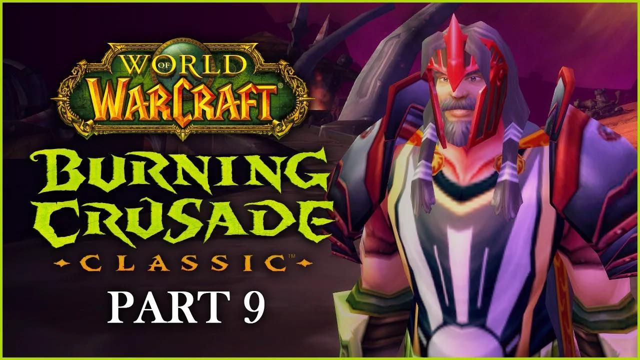 Hellfire Ramparts | Burning Crusade Classic Playthrough - Part 9 | Let ...