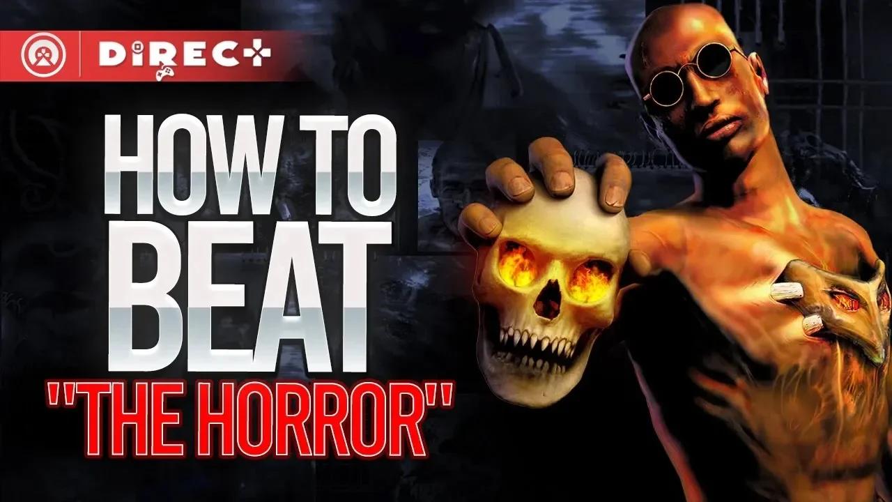 Guide to beat with THE HORROR in SHADOW MAN REMASTERED