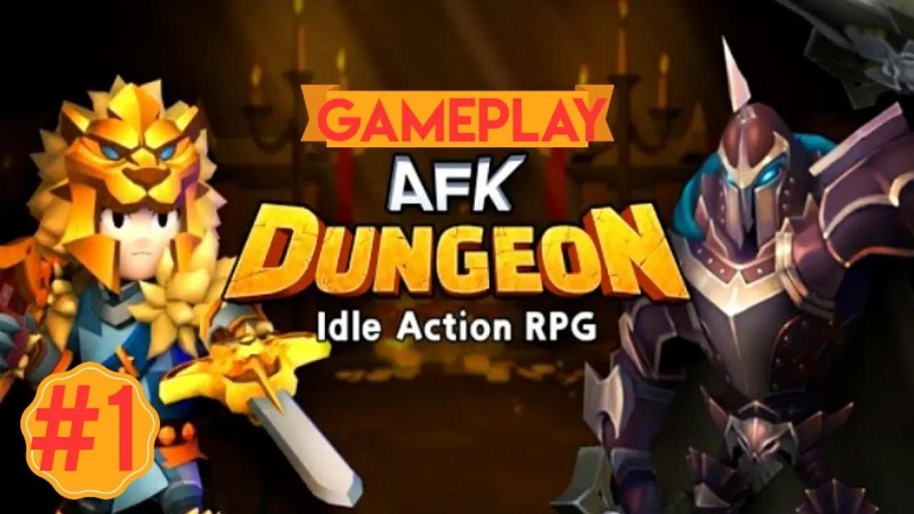 AFK Dungeon gameplay walkthrough the first minutes of the game