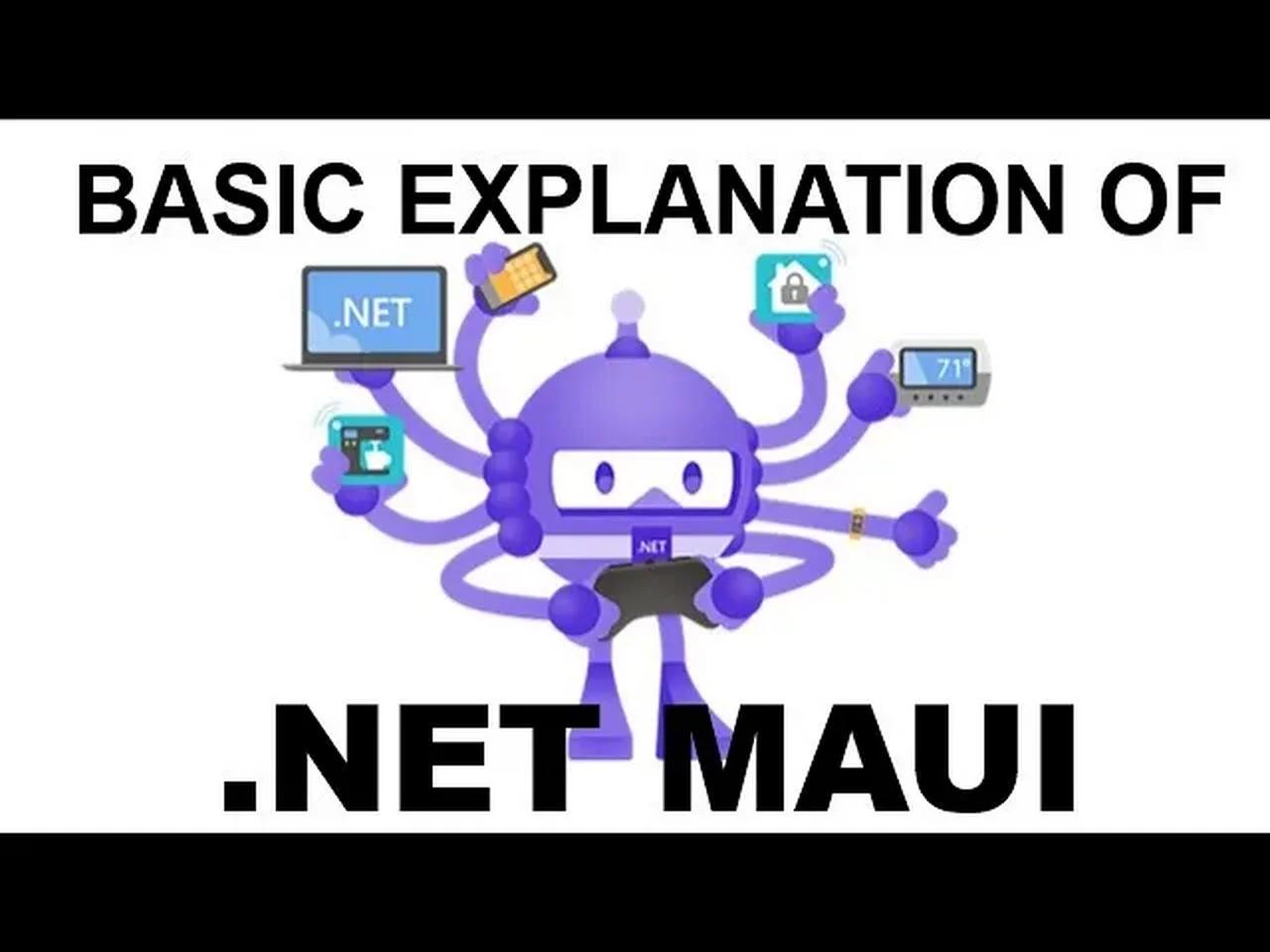 Basic Explanation of .NET MAUI