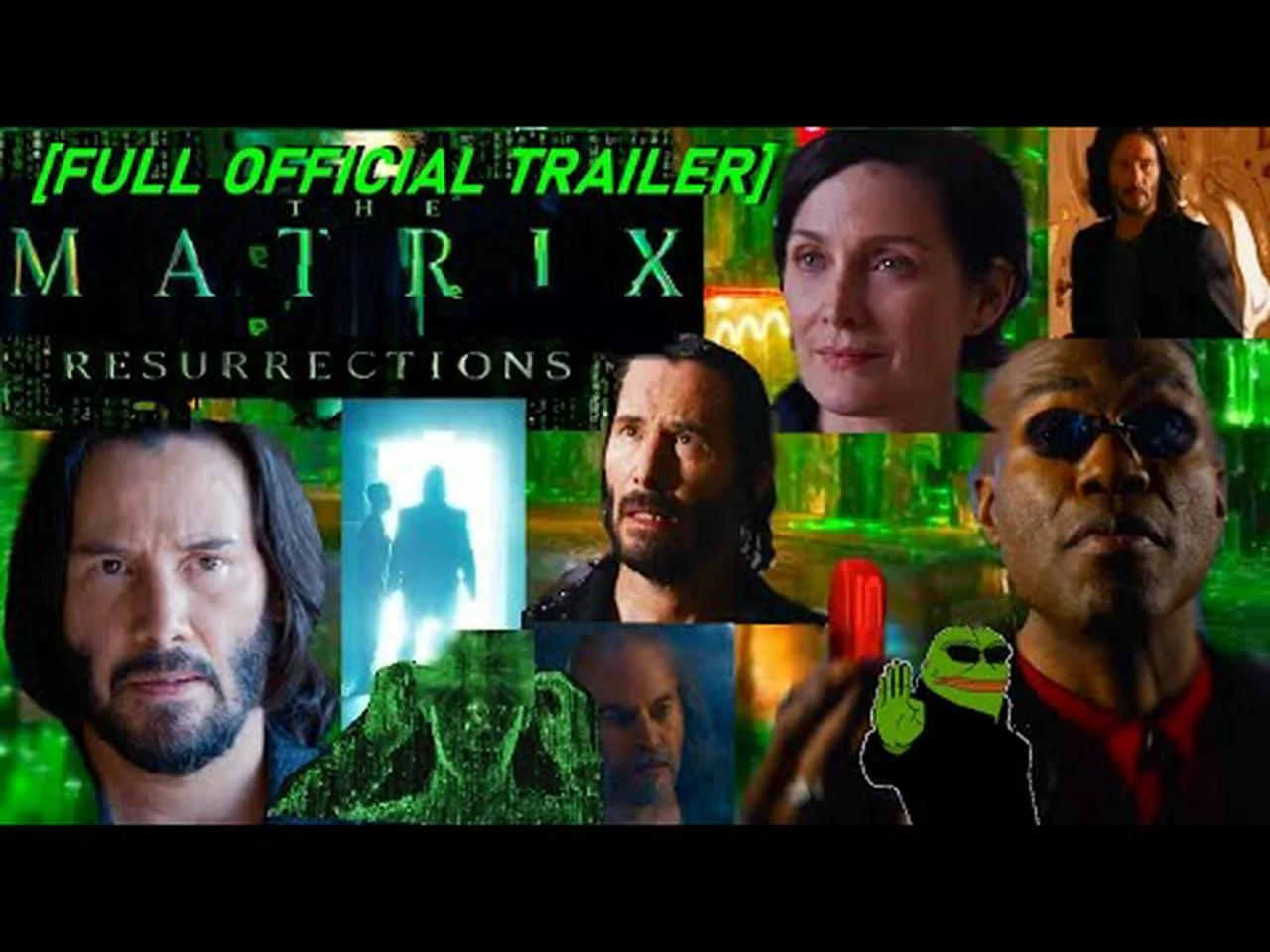 The Matrix Resurrections Official Trailer 2021 Keanu Reeves Carrie
