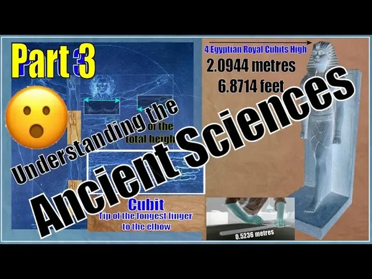 Understanding the Great Pyramid & the Ancient Sciences Part 3