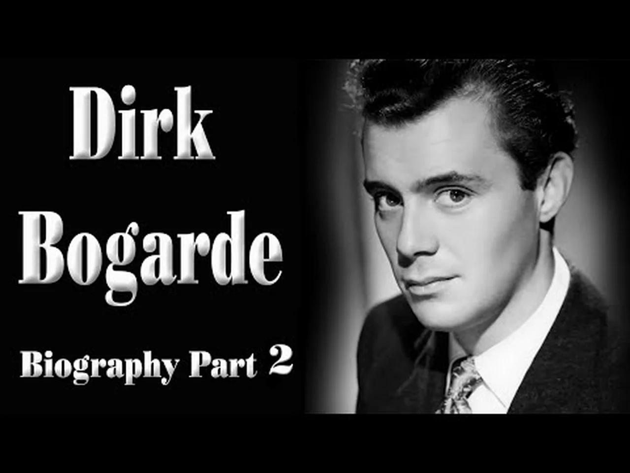 Dirk Bogarde Biography Part 2