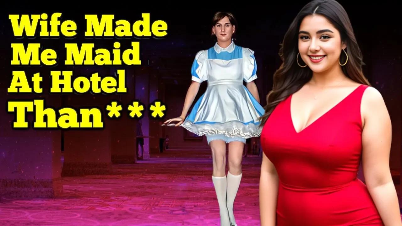 I Feminized My Husband To Become My Hotel Manager L Crossdresser Story