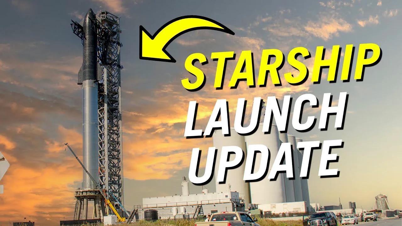 SpaceX Starship Update: wet dress rehearsal