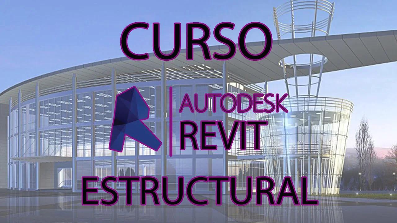 Curso de AutoDesk REVIT Estructural