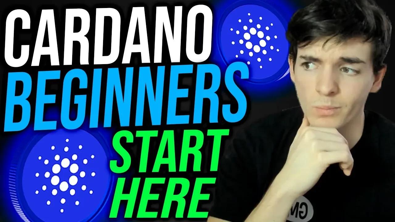 Cardano Beginners (START HERE) - Introduction Guide To The Cardano Ecosystem