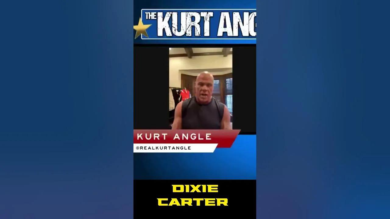 Kurt Angle On Dixie Carter