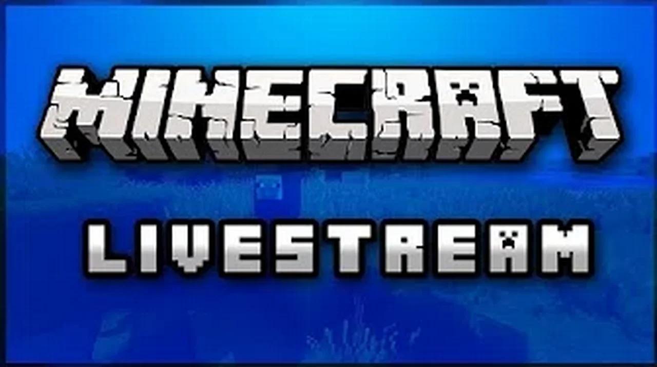 Minecraft live stream