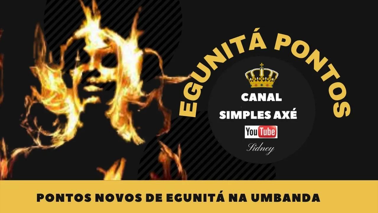 EGUNITÁ PONTOS DE UMBANDA COM LETRA - OROINÁ ORIXÁ DA JUSTIÇA