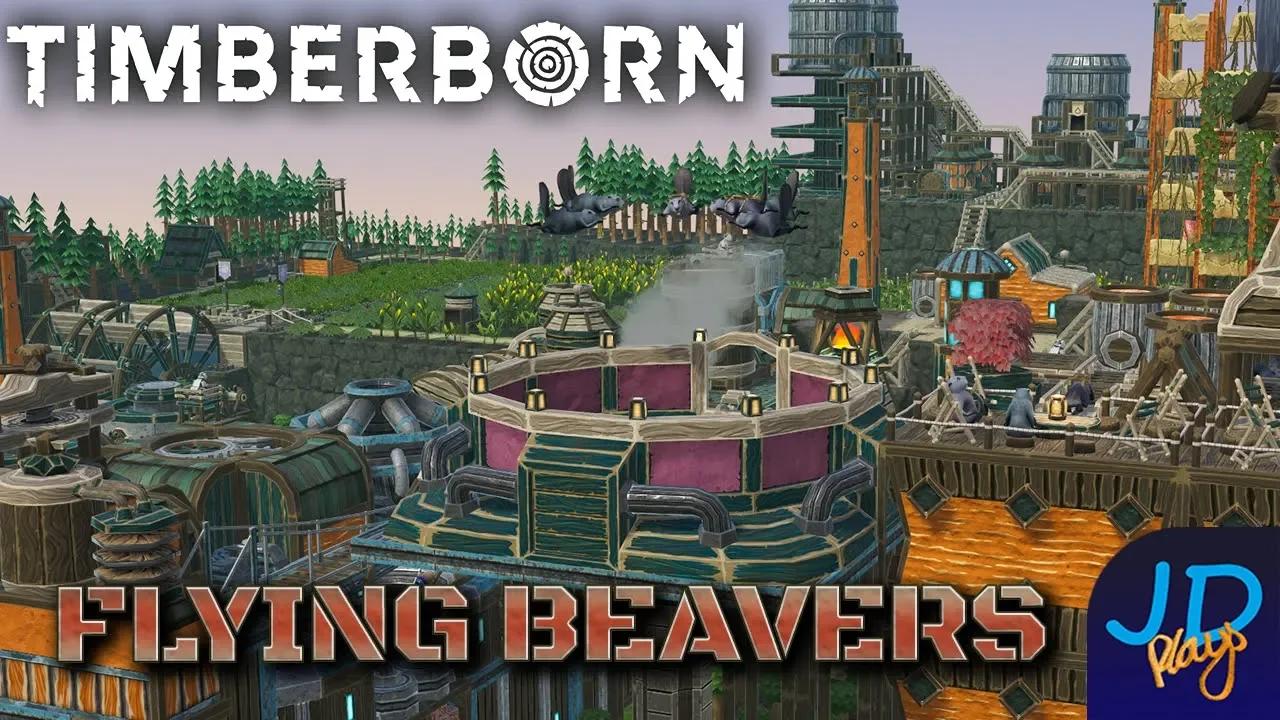 Flying Beavers🌲 Timberborn 🐻 Ep12 Bad Tide Babes 🌲 Lets Play ...