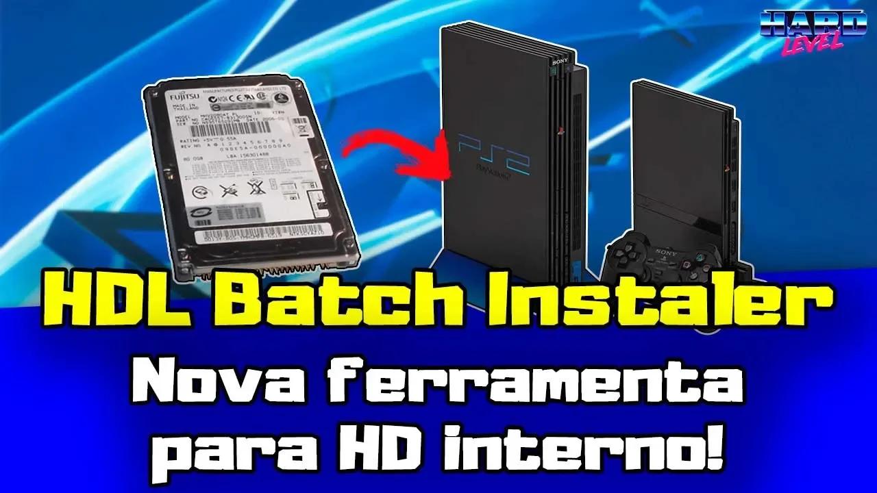 HDL Batch Installer! Nova ferramenta para instalar jogos no HD interno ...