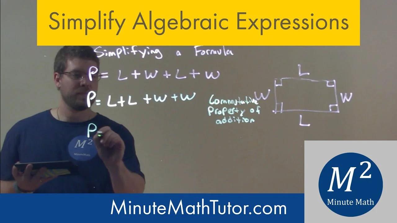 Simplify Algebraic Expressions
