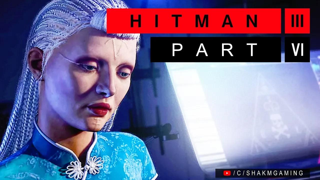 Hitman 3 Part 6 - Chongqing, End Of An Era (All-Seeing Eyes)