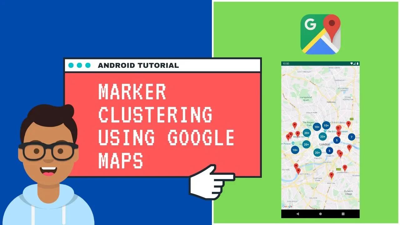 Android Google Maps Tutorial #2: Marker Clustering Using Google Maps ... Android Google Maps Tutorial #2: Marker Clustering Using Google Maps ...