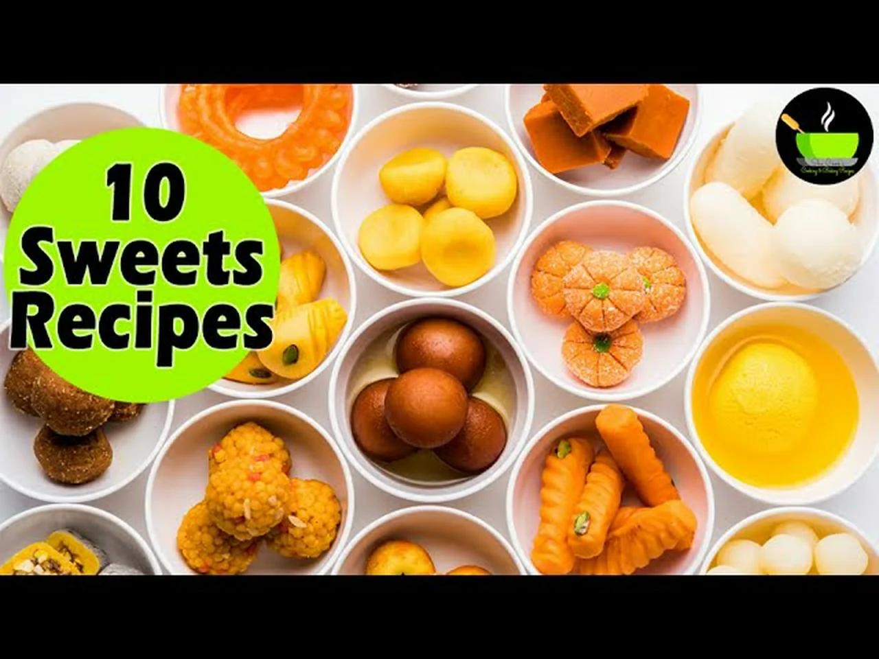 10 Easy Sweets Recipes | Quick & Easy Sweet Recipes | Instant Sweet ...