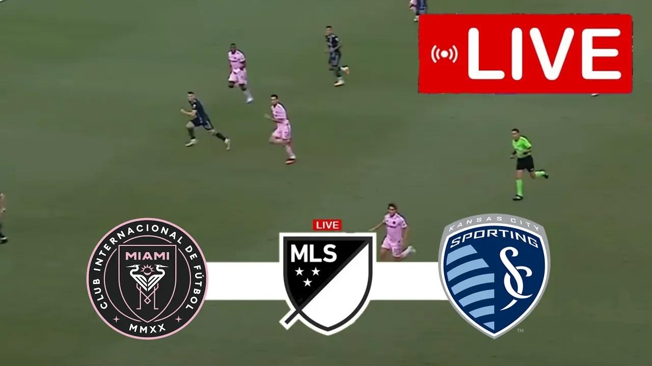 Inter Miami vs Sporting KC LIVE | Major Soccer League 2023 | Match LIVE ...