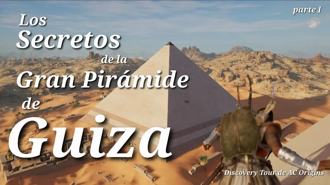 Los Secretos de la Gran Pirámide de Guiza | Discovery Tour de Assassin ...