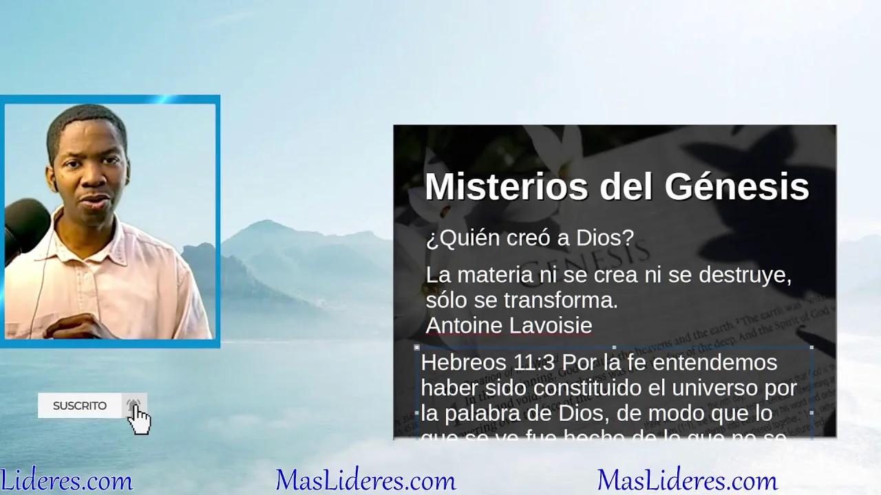 EB 3 Estudio Bíblico Misterios del Genesis ¿Quién creó a Dios?