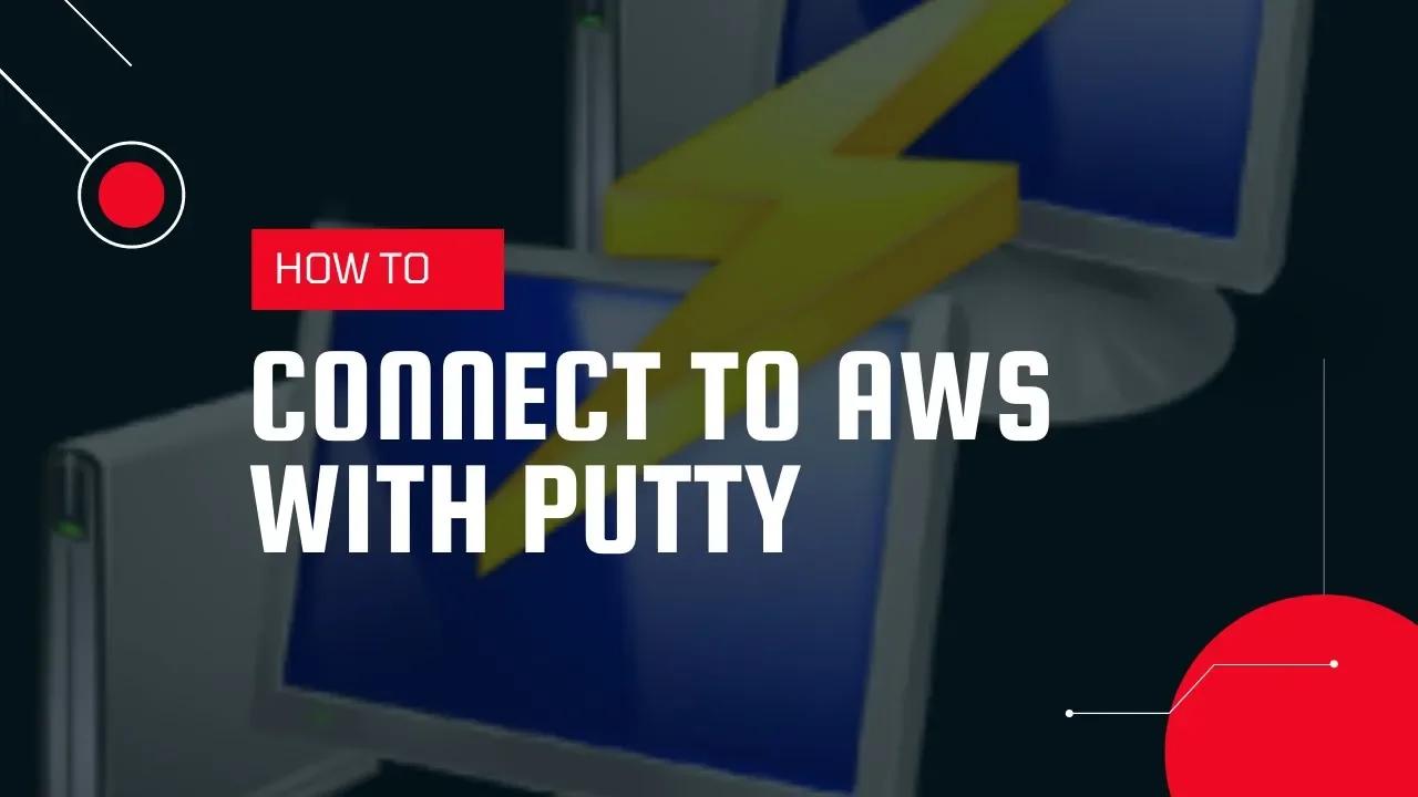 Using Putty to connect to AWS