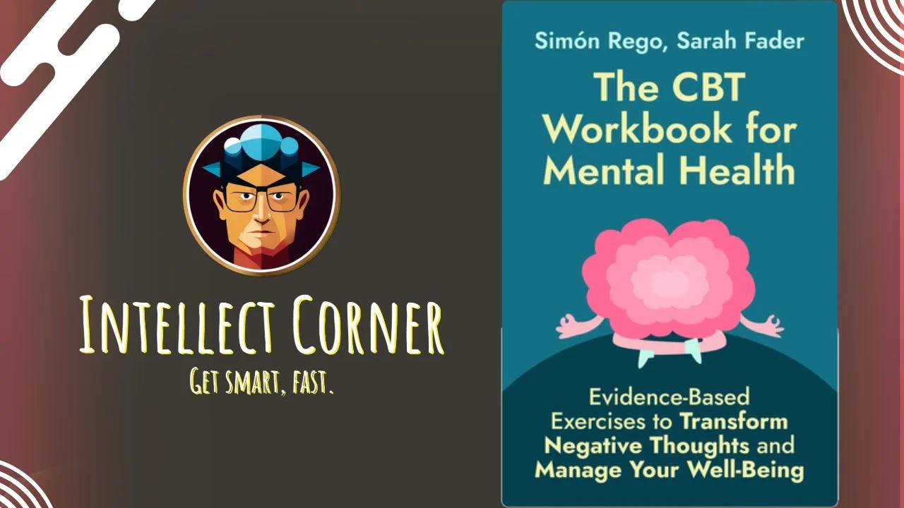 The CBT Workbook for Mental Health by Simón Rego & Sarah Fader