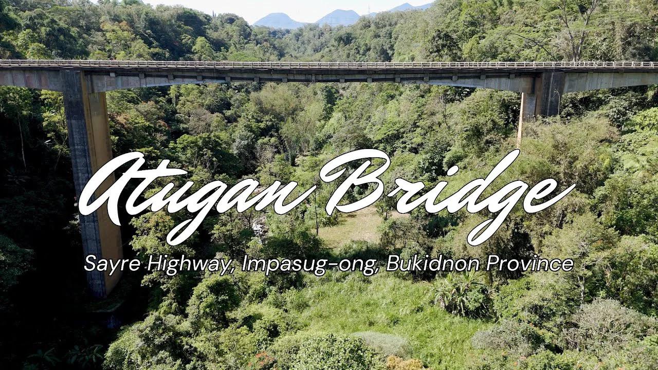 Atugan Bridge dubbed as the highest bridge in the Philippines