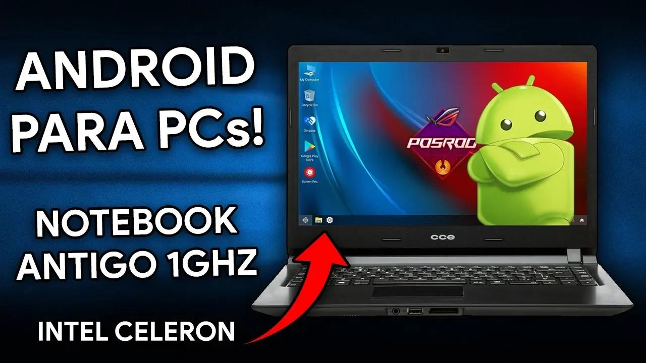 Revivi meu NOTEBOOK ANTIGO instalando ANDROID dentro dele | PhoenixOS ...