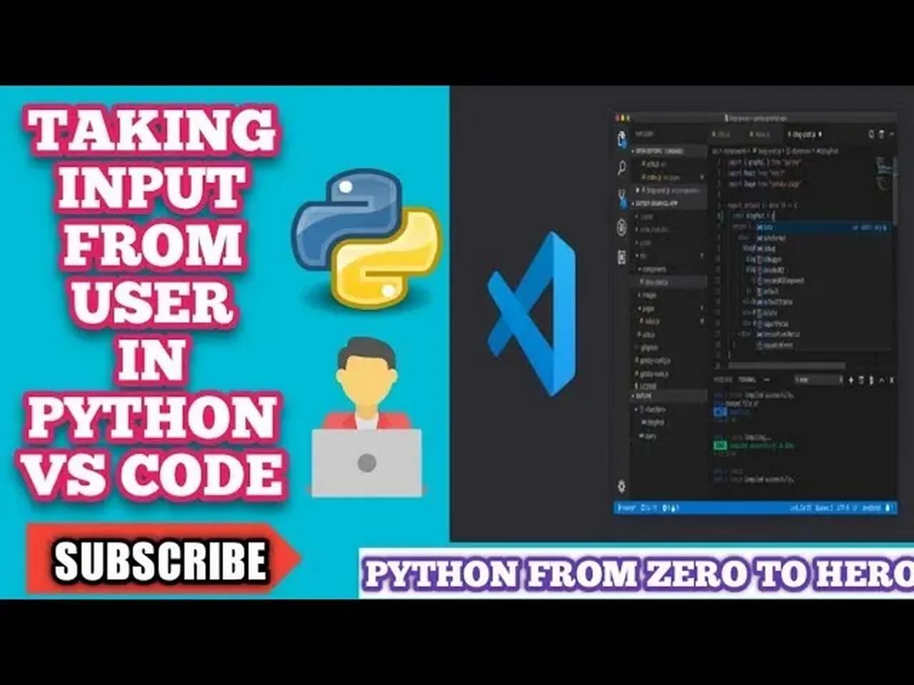How to Take Input from users in python vs code | Python Input from users | Get input from user