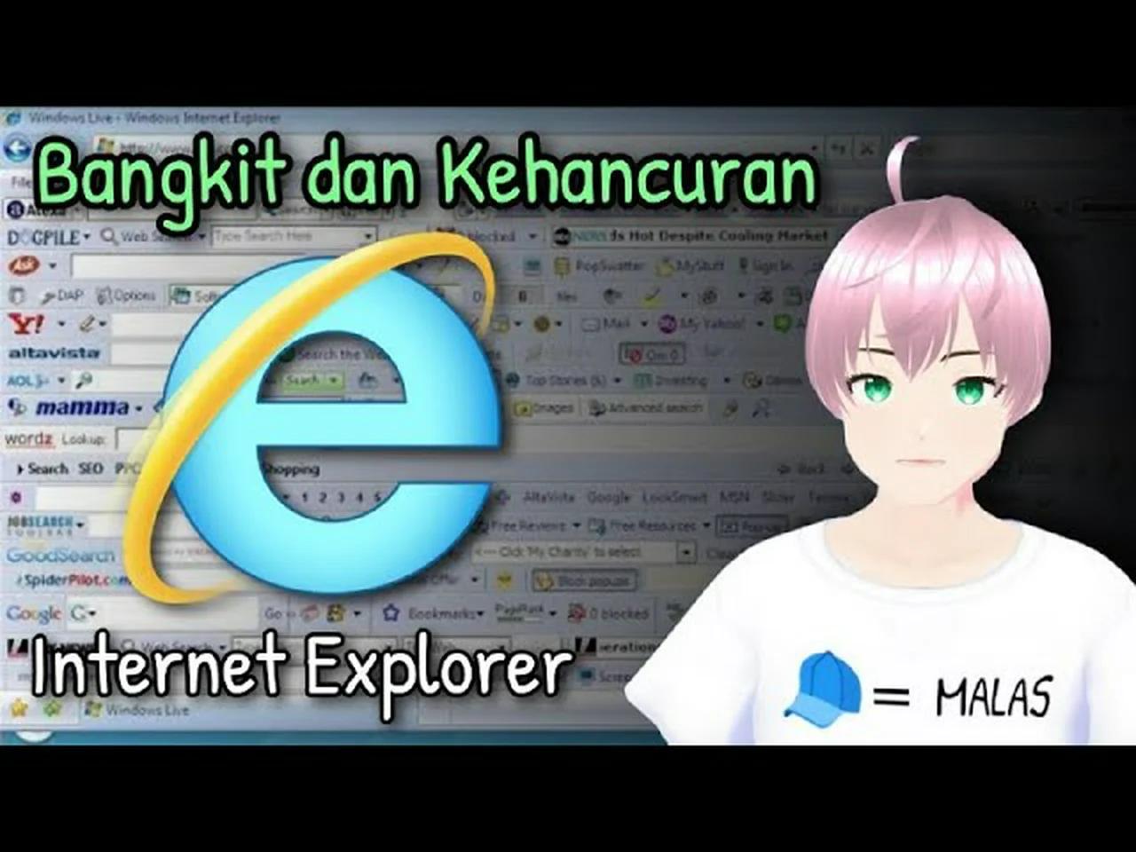 Sejarah Bangkit dan Kehancuran Browser Microsoft Internet Explorer ...