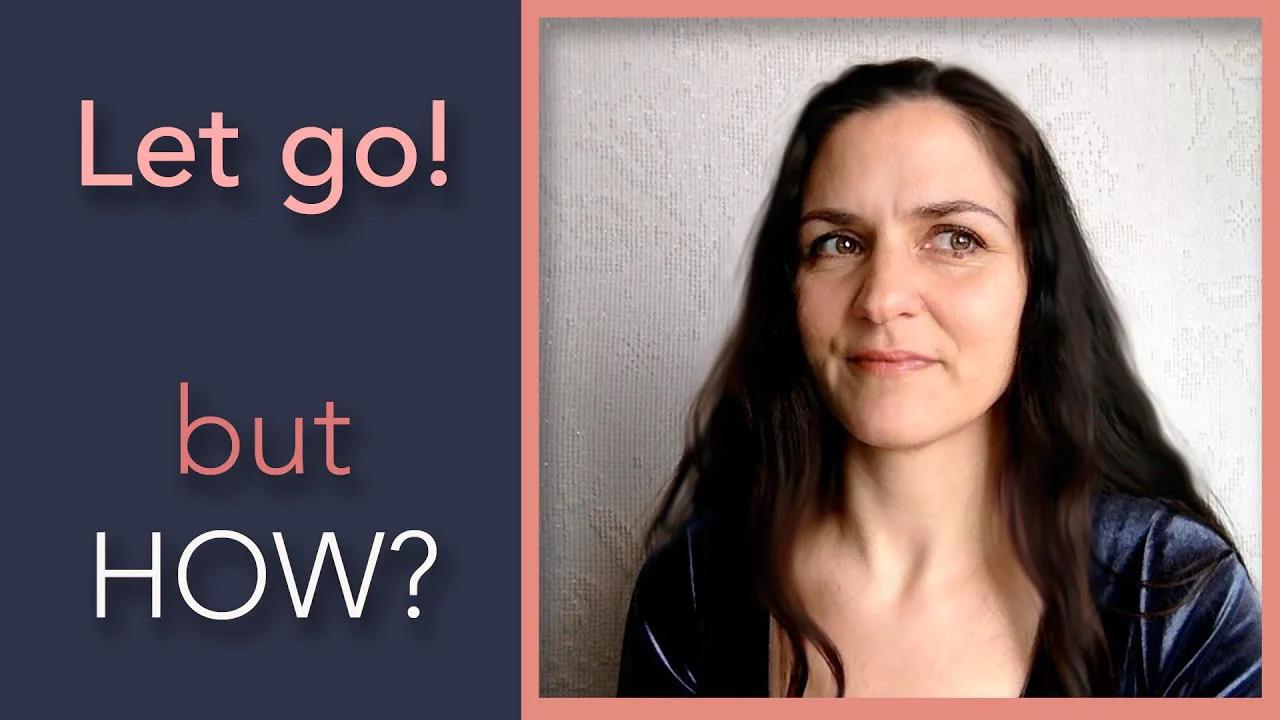 Letting Go A Simple Technique To Clear Yourself Short Version