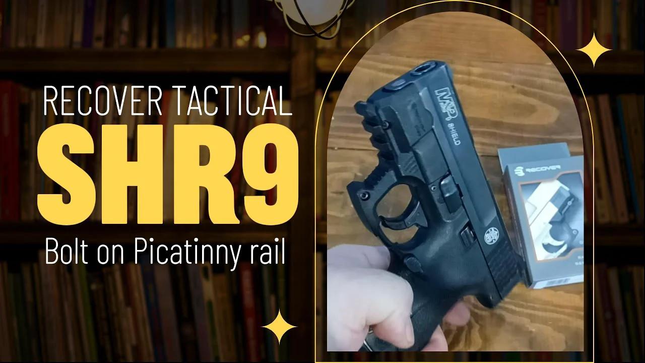 Recover Tactical S&W Shield BOLT ON rail system (with coupon codes)