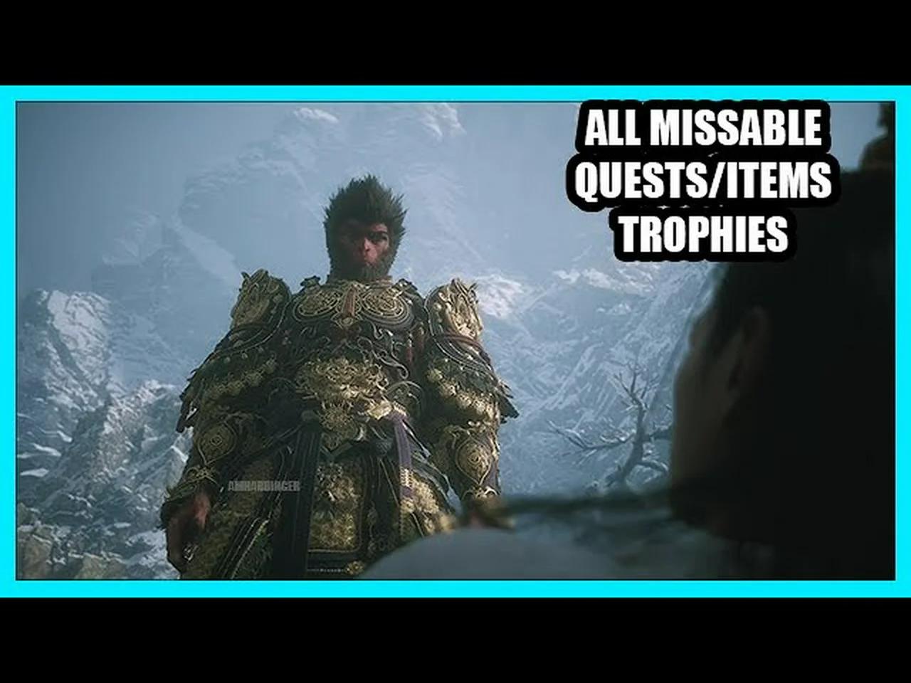 Black Myth Wukong All Permanently Missable Items/Trophies