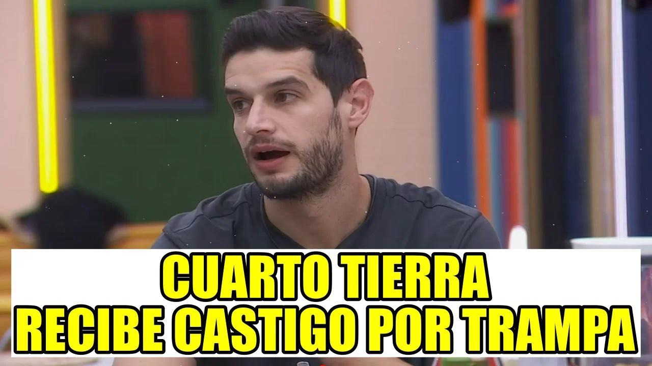 CUARTO TIERRA RECIBE CASTIGO POR TRAMPA! LA CASA DE LOS FAMOSOS MEXICO ...