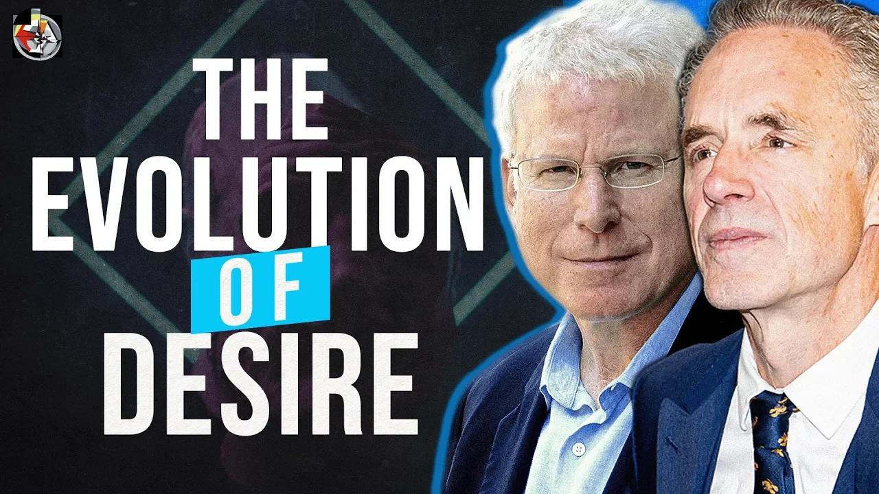 The Evolution of Desire | David Buss | The JBP Podcast | #235